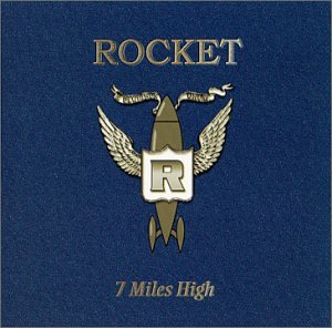 Rocket - Seven Miles High - Amazon.com Music