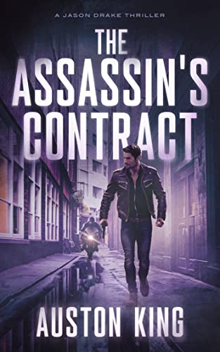 The Assassin's Contract: CIA Assassin (Jason Drake Spy Thriller Book 6 ...