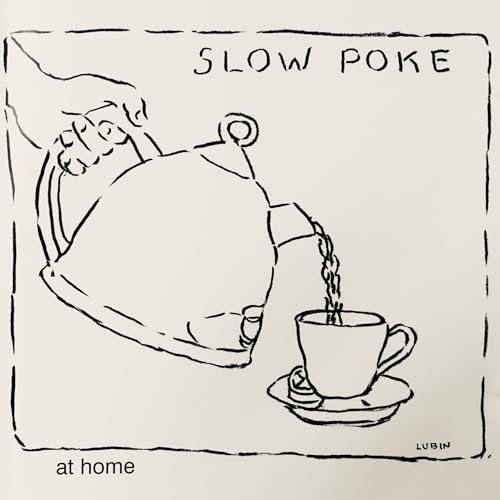 Play Slow Poke at Home with Bonus Tracks (with David Tronzo, Tony ...