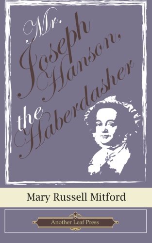 Mr. Joseph Hanson, the Haberdasher: Amazon.co.uk: Mitford, Mary Russell ...