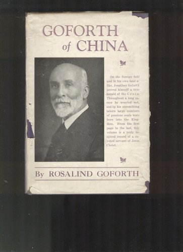 Goforth Of China: Rosalind Goforth: Amazon.com: Books