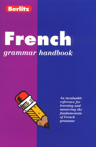 Berlitz French Grammar Handbook (Berlitz Language Handbooks): Amazon.co ...