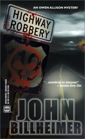 Highway Robbery: Billheimer, John: 9780373264049: Amazon.com: Books