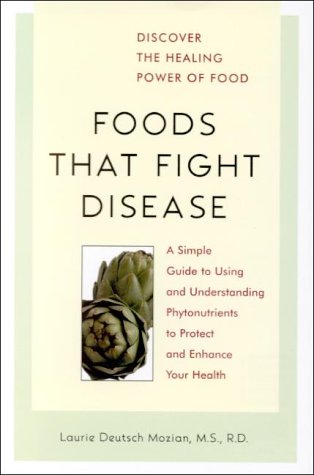 Buy Foods That Fight Disease: A Simple Guide to Using and Understanding ...