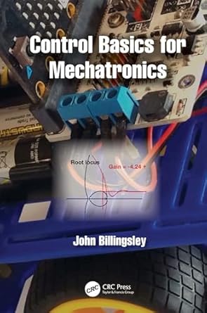 Control Basics for Mechatronics, Billingsley, John, eBook - Amazon.com