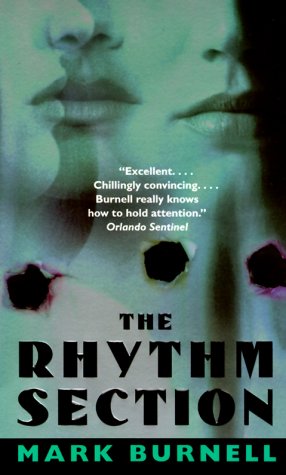 The Rhythm Section: Burnell, Mark: 9780061030017: Amazon.com: Books