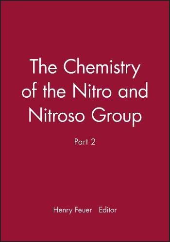 Amazon.com: Chemistry of the Nitro and Nitroso Groups Part 2 (Chemistry ...