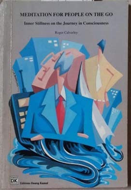 Meditation for People on the go: Inner Stillness on the Journey in ...