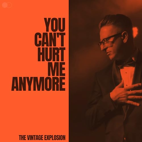 Play You Can't Hurt Me Anymore by The Vintage Explosion on Amazon Music