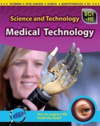 Medical Technology (Science and Technology): Ann Fullick: 9781406228410 ...