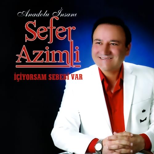Amazon.com: İçiyorsam Sebebi Var : Sefer Azimli: Digital Music