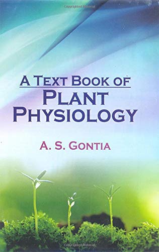 SATISH SERIAL PUBLISHING HOUSE A TEXT BOOK OF PLANT PHYSIOLOGY: A. S ...