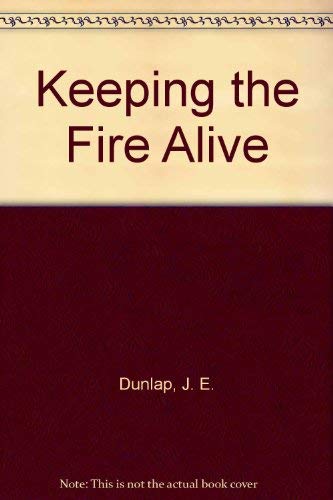 Buy Keeping the Fire Alive Book Online at Low Prices in India | Keeping ...