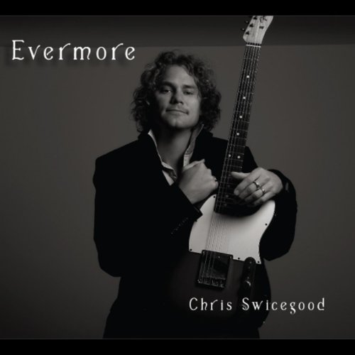 Play Evermore by Chris Swicegood on Amazon Music