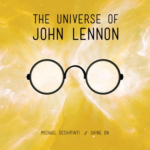 Play The Universe of John Lennon by Michael Occhipinti & Shine On Feat ...