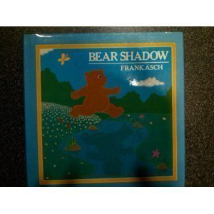 Bear shadow: Asch, Frank: 9780130715807: Amazon.com: Books