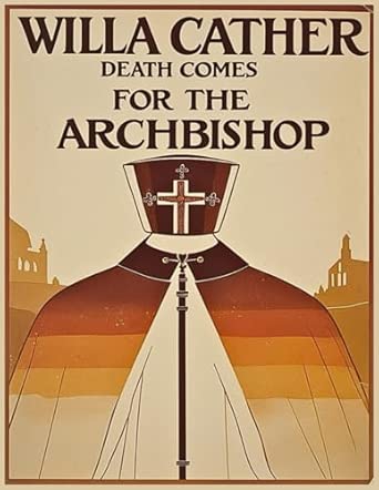 Death Comes for the Archbishop: Cather, Willa: 9798283333243: Amazon ...