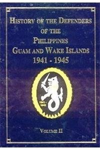 History of the Defenders of the Philippines Guam a : Buy Online at Best ...