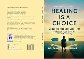 Healing Is A Choice - Unlock The Mind-Body Connection To Master Your ...