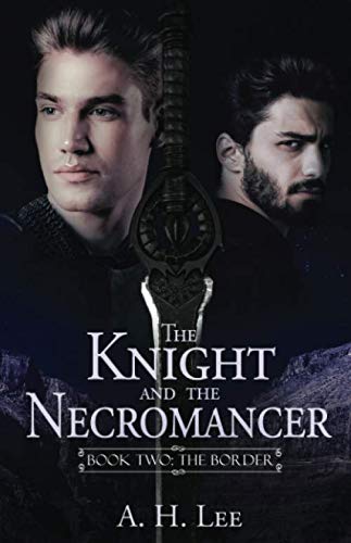 Amazon.com: The Knight and the Necromancer: Book Two: The Border ...