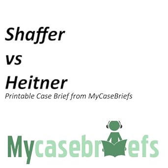 Shaffer vs Heitner Printable Case Brief from MyCaseBriefs eBook ...