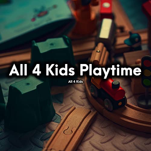 Amazon Music - All 4 KidsのAll 4 Kids Playtime - Amazon.co.jp