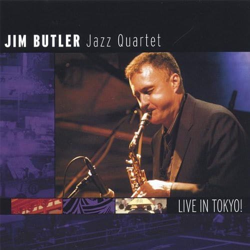 Jim Butler Jazz Quartet - Live in Tokyo! - Amazon.com Music