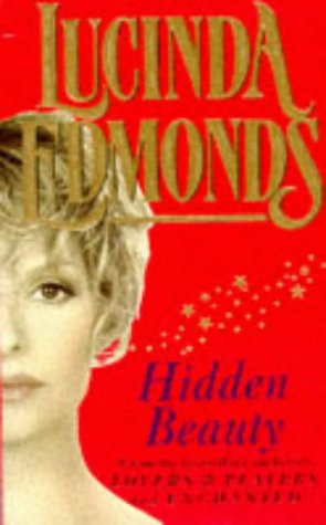 Hidden Beauty: Amazon.co.uk: Edmonds, Lucinda: 9780671855246: Books
