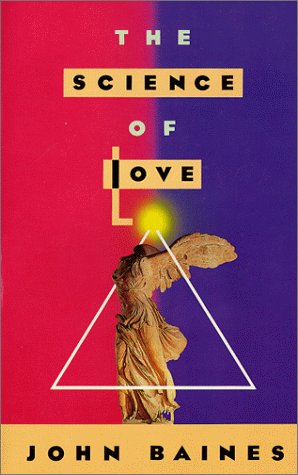 The Science of Love: John Baines: 9781882692002: Amazon.com: Books