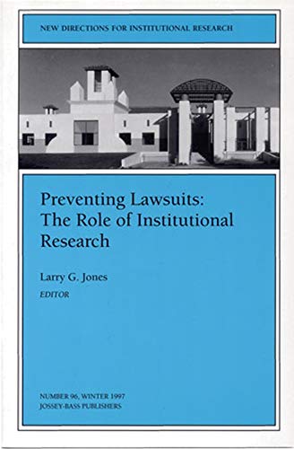 Preventing Lawsuits: The Role of... by Jones, Larry G.