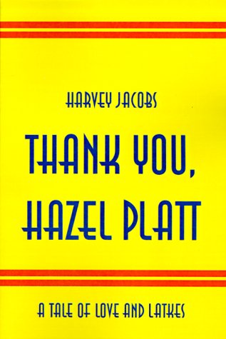 Thank You, Hazel Platt: Jacobs, Harvey, Jacobs: 9780595005185: Amazon ...