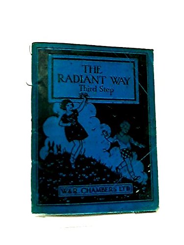 The Radiant Way Third Step: unknown author: Amazon.com: Books