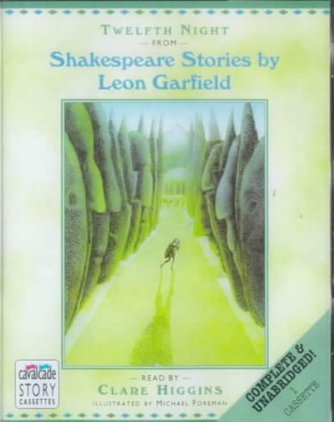 Amazon.co.jp: Twelfth Night (Shakespeare Stories) : Garfield, Leon: 洋書