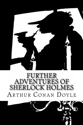 Further Adventures of Sherlock Holmes: Doyle, Arthur Conan, Verney ...