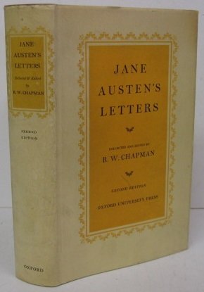 Jane Austen's Letters to Her Sister Cassandra and Others: Jane Austen ...
