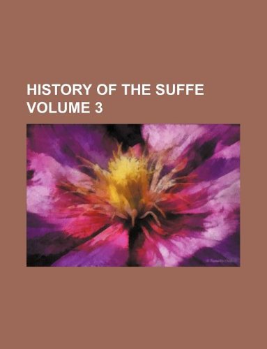 Amazon.in: Buy History of the Suffe Volume 3 Book Online at Low Prices ...