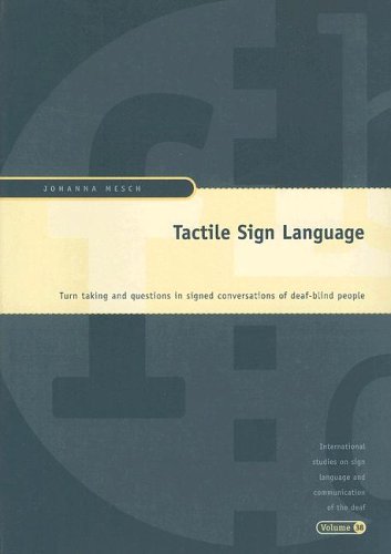 Tactile Sign Language (Signum Verlag) – Turn Taking and Questions in ...