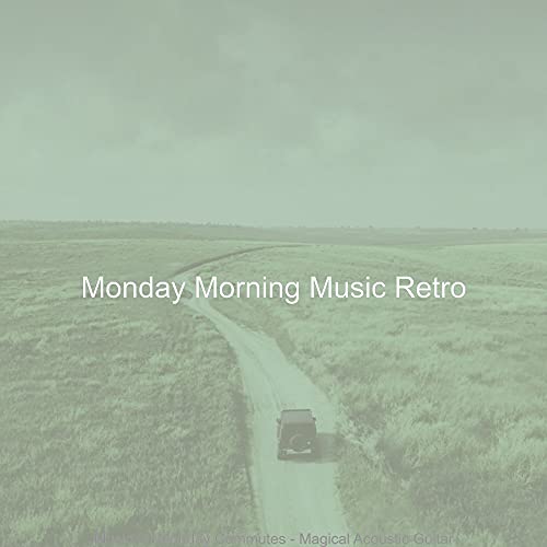 Écouter Music for Monday Commutes - Magical Acoustic Guitar par Monday ...