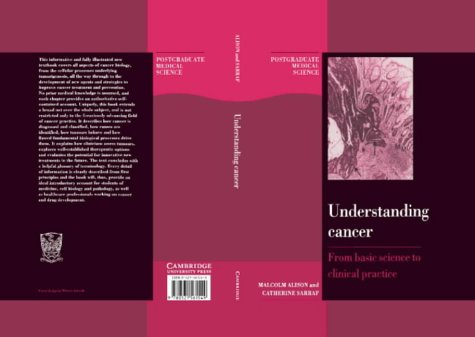 Understanding Cancer: From Basic Science to Clinical Practice ...
