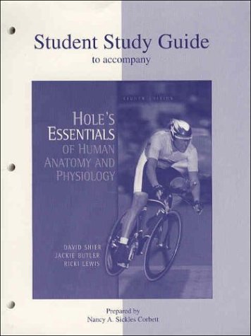 Hole's Essentials of Human Anatomy and Physiology, Study Guide: Jackie ...