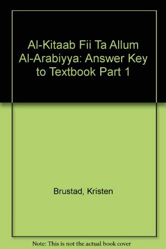 Amazon.com: Answer Key to: Al-Kitaab fii Ta'allum al-'Arabiyya: A Textbook for Beginning Arabic ...