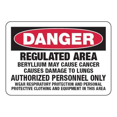 Danger Regulated Area Beryllium7" H x 10" W Plastic Not Laminated ...