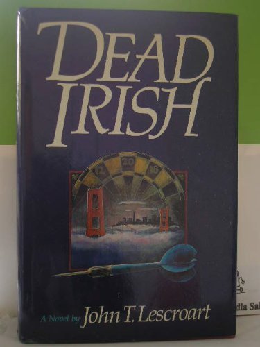 Dead Irish (Dismas Hardy): Lescroart, John: 9781556111594: Amazon.com ...