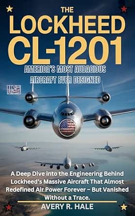 The Lockheed CL-1201: Most Audacious Aircraft Ever Designed: A Deep ...