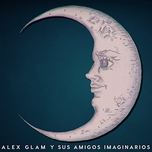 Amazon.com: Alex Glam y Sus Amigos Imaginarios : Alex Glam y sus Amigos ...