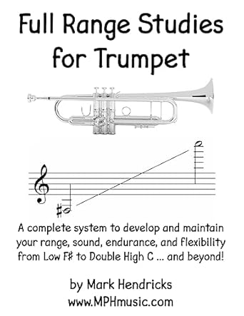 Full Range Studies for Trumpet: A complete system to develop and ...