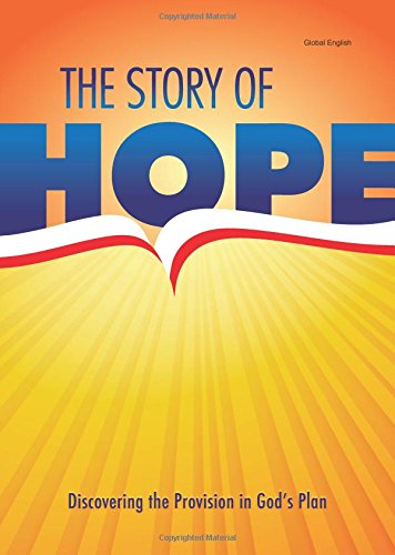The Story of Hope - Global English Version: Wayne Haston, Ron Berrus ...