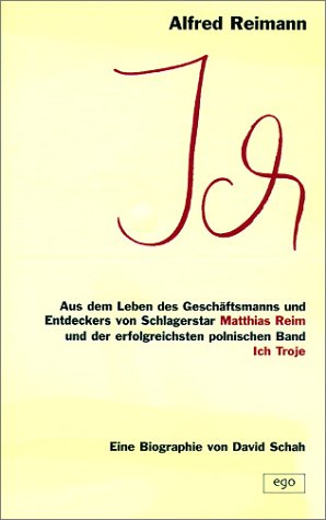 Alfred Reimann Ich: Aus dem Leben des Geschäftsmanns und Entdeckers von ...
