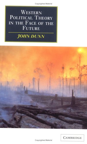 Western Political Theory in the Face of the Future (Themes in the ...