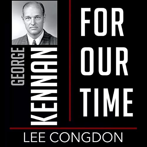 Amazon.com: George Kennan for Our Time: People for Our Time (Audible ...